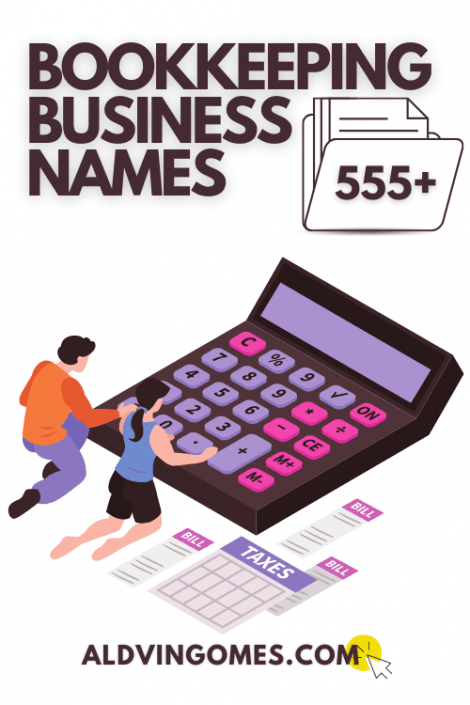 Bookkeeping Business Names: 555+ Catchy & Amazing Ideas! - Aldvin Gomes