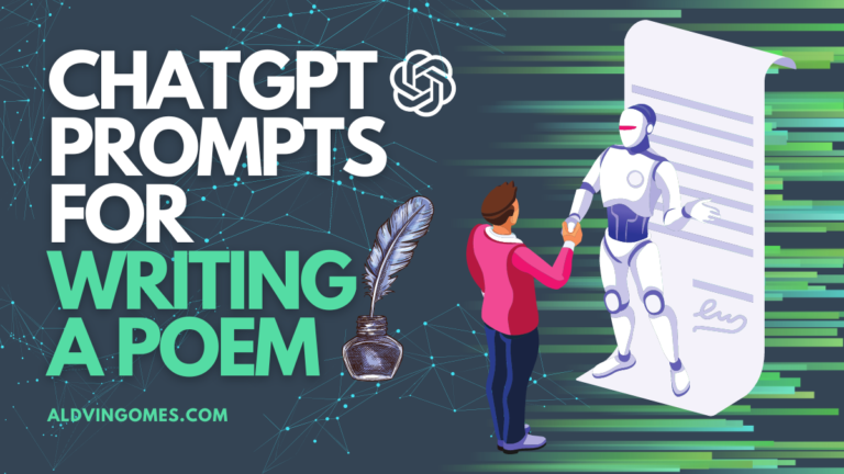 75 ChatGPT Prompts for Writing a Poem With Artistry - Aldvin Gomes